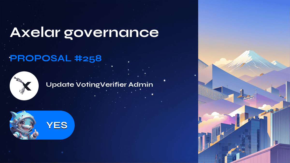 Axelar governance. Proposal №258